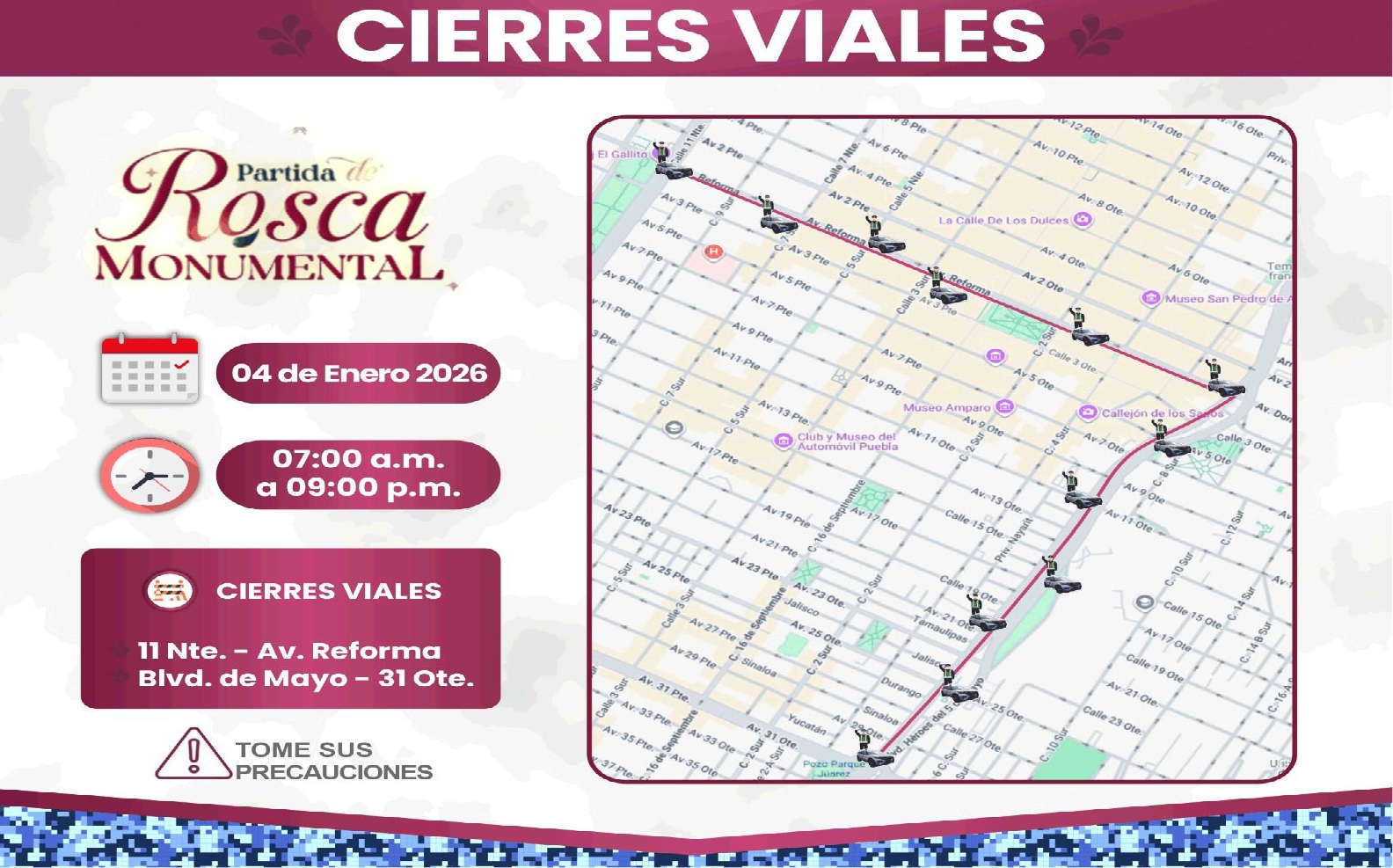 Cierres viales por Rosca de Reyes Monumental en la capital poblana ...